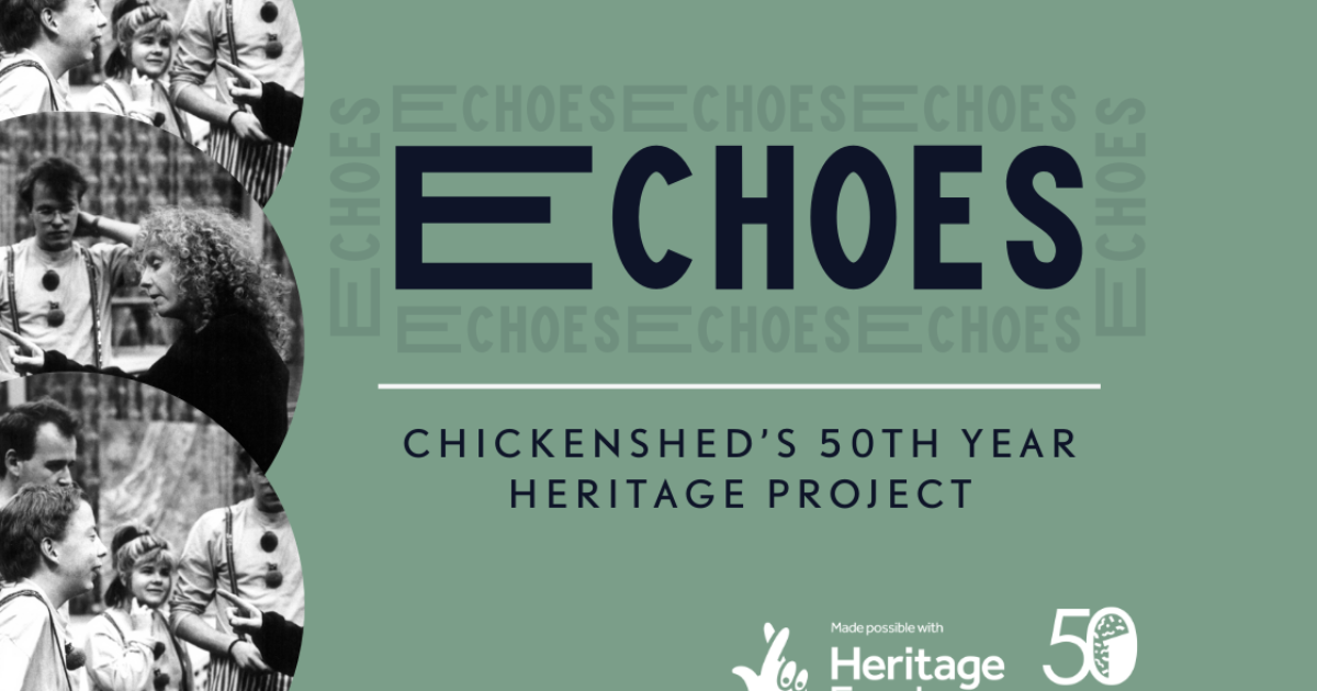 Echoes project - Chickenshed
