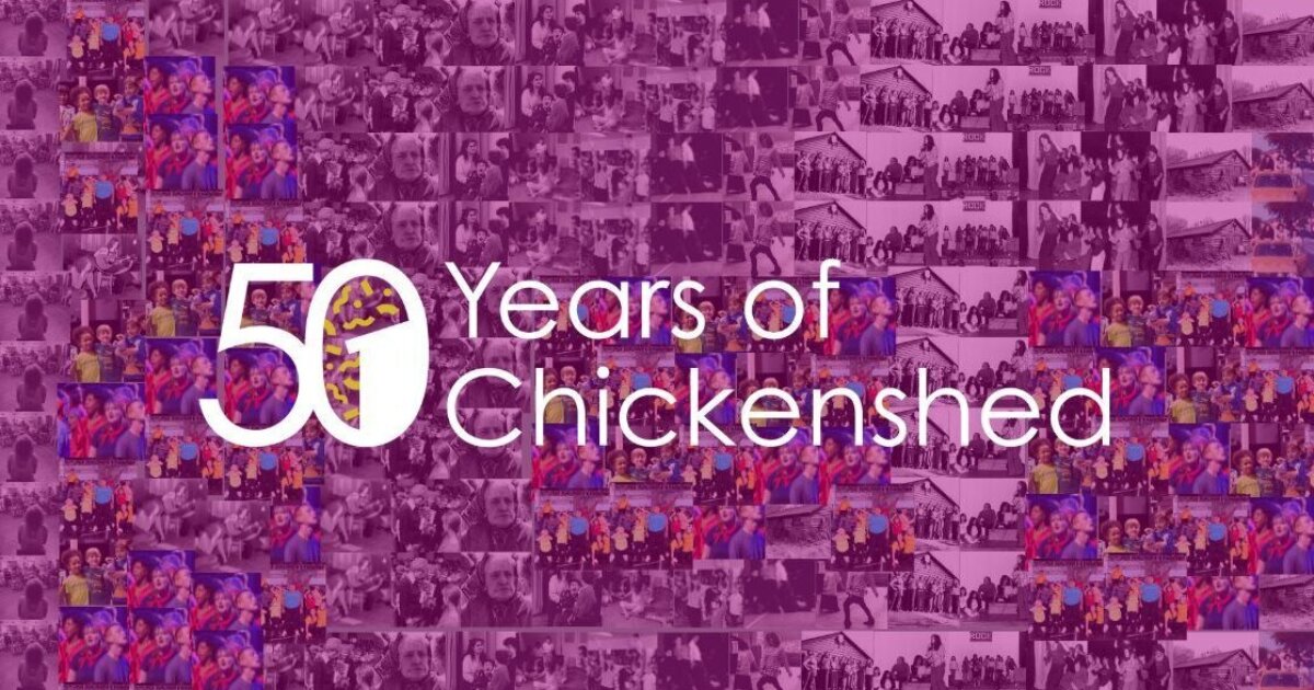 Fifty Friday - Chickenshed